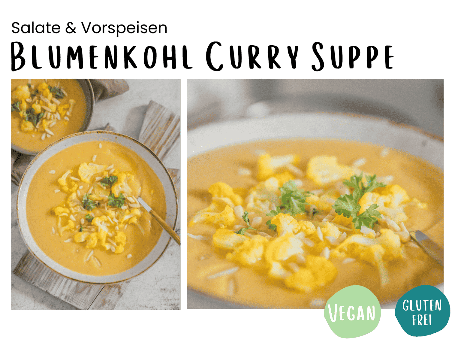 Blumenkohl Curry Suppe